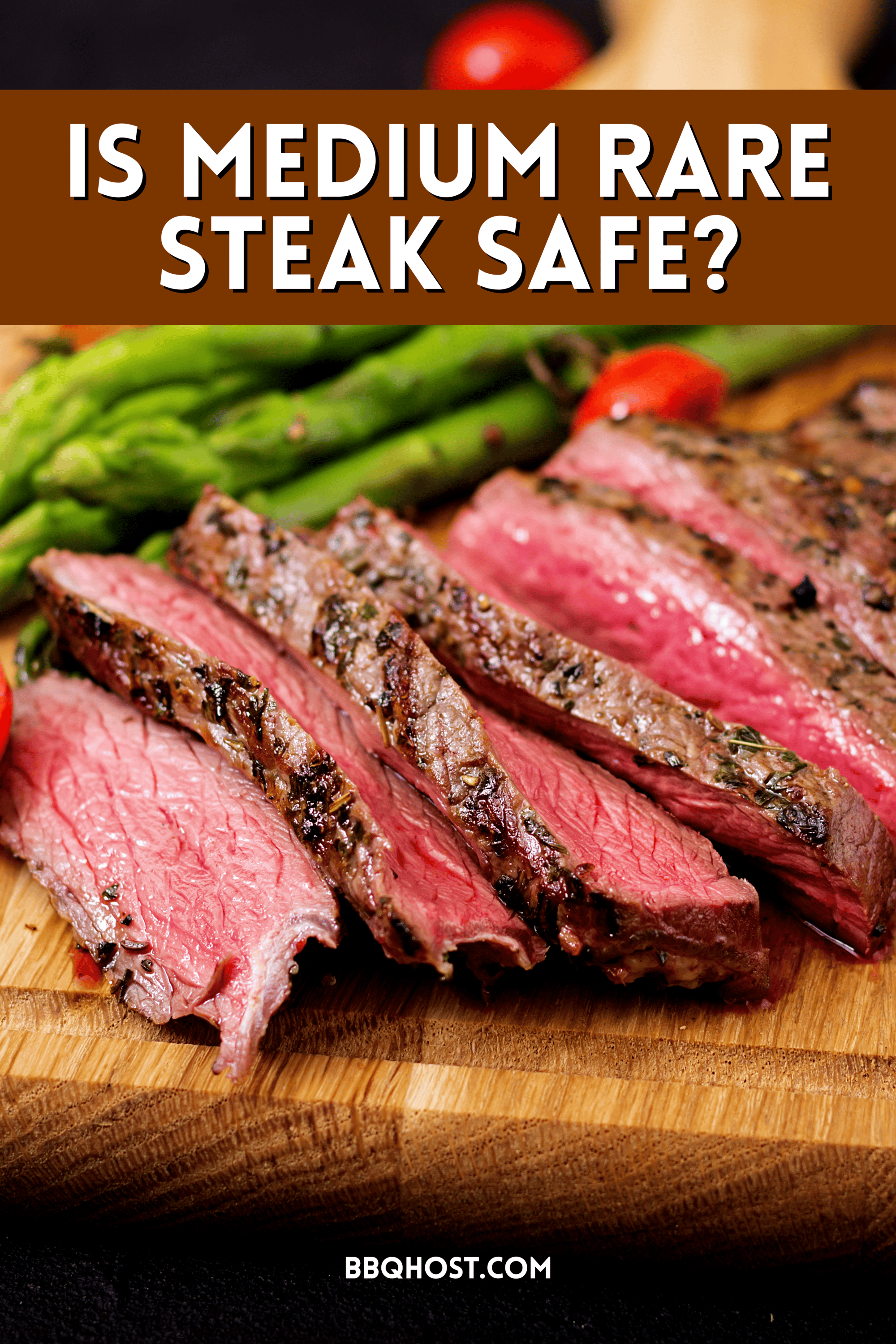 Is Medium Rare Steak Safe To Consume? What About Rare?