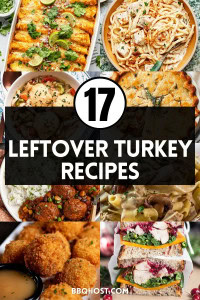 17 Leftover Turkey Dishes That Taste Like A Fresh Feast