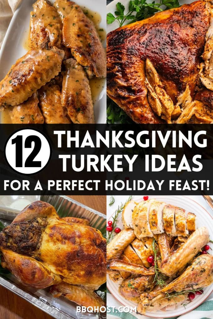 12 Thanksgiving Turkey Recipes For The Perfect Holiday Meal